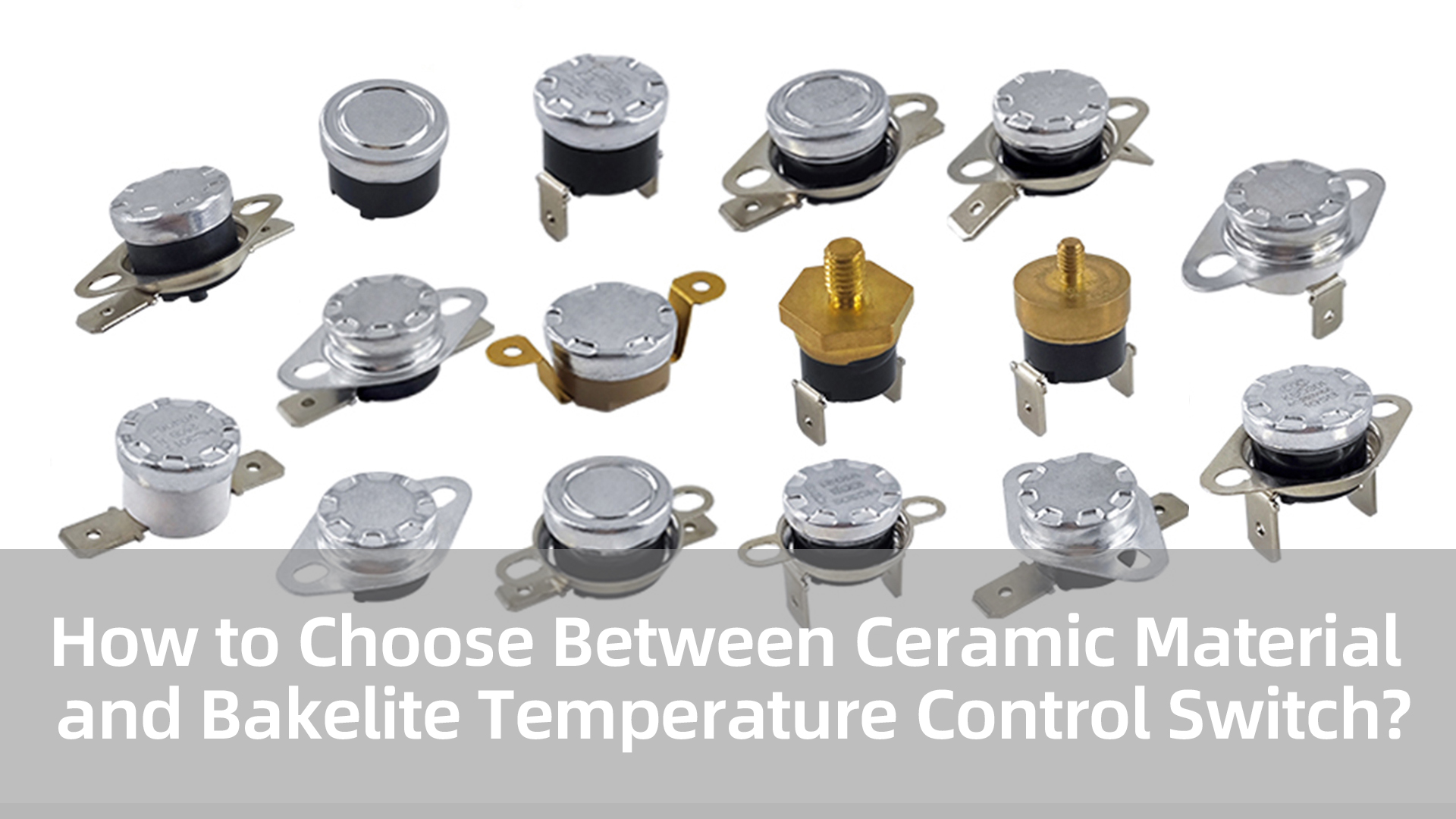 How to choose between ceramic material and bakelite temperature control ...